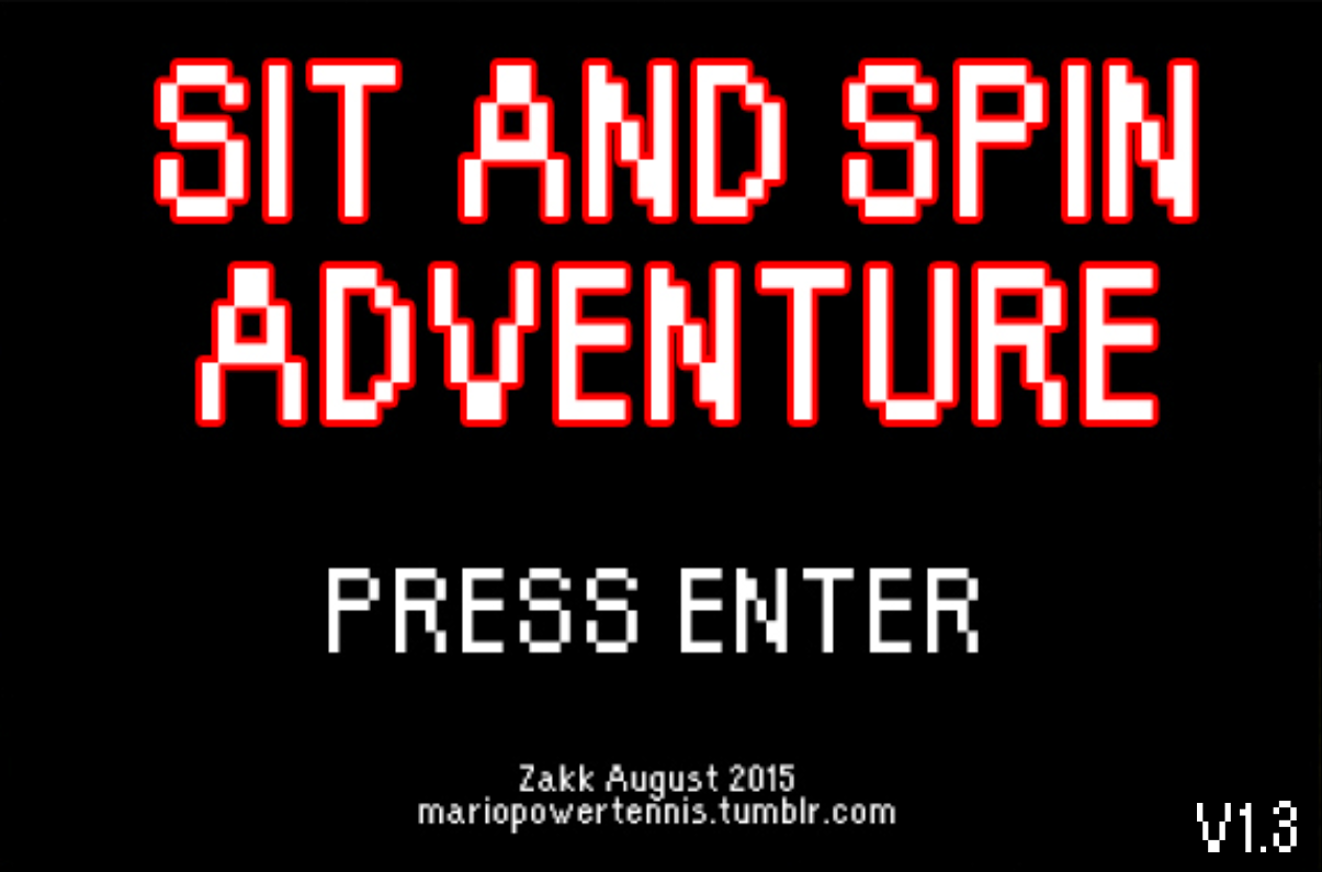 The Unexpected Genius of Sit and Spin Adventure
